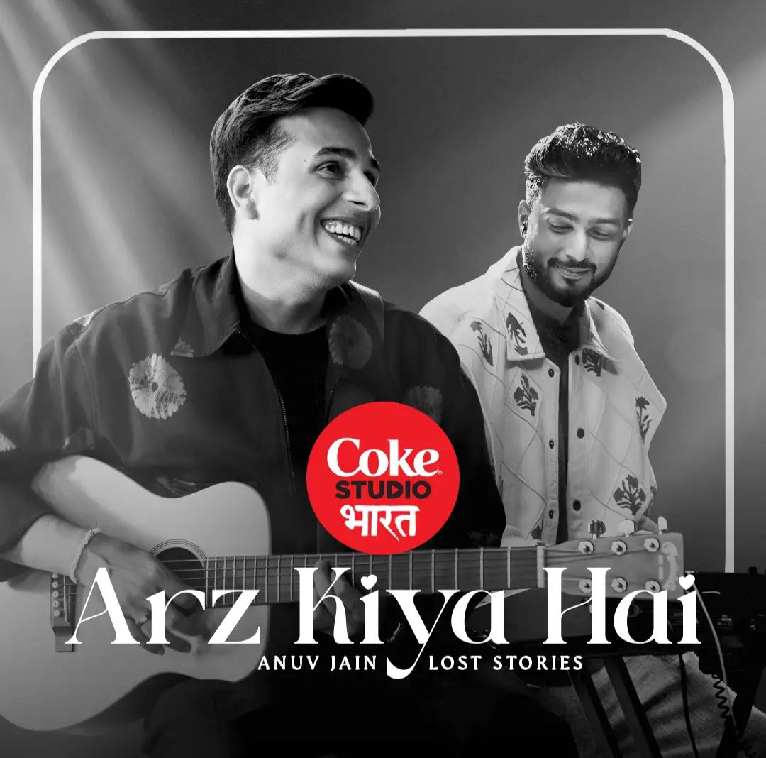 Anuv Jain’s “Arz Kiya Hain” Love Anthem From Coke Studio India Goes Viral